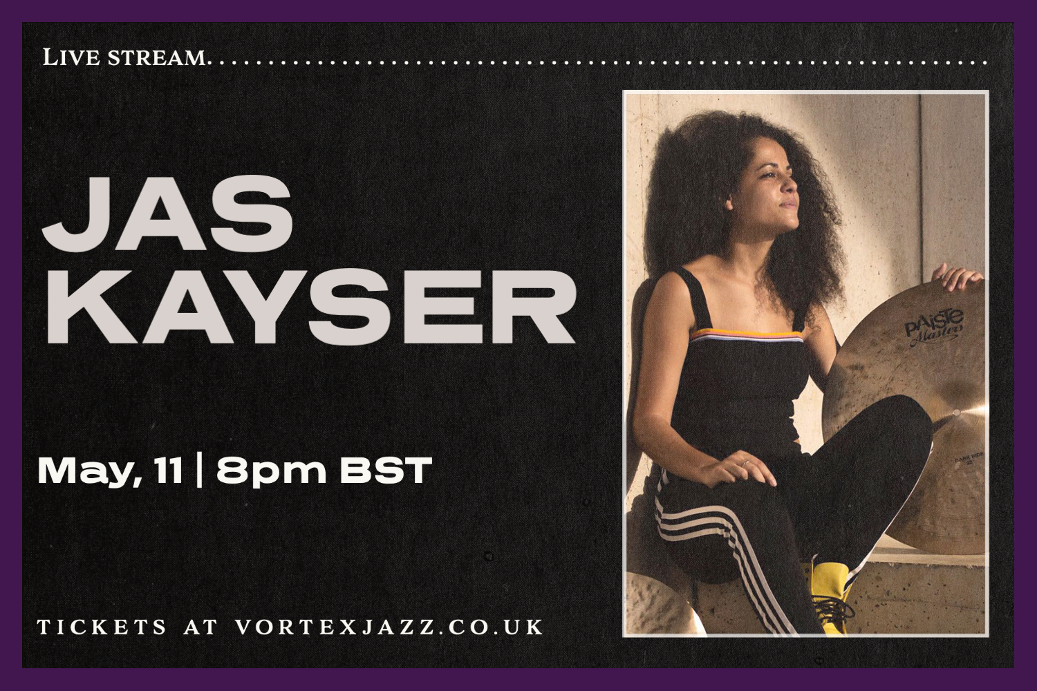 Upcoming Events | Jas Kayser | Vortex Jazz Club